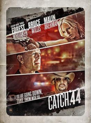 Review: Catch .44 (2011) | At The Movies